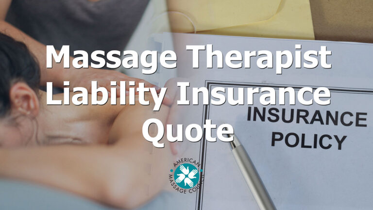 Massage Therapist Liability Insurance Quote - American Massage Council